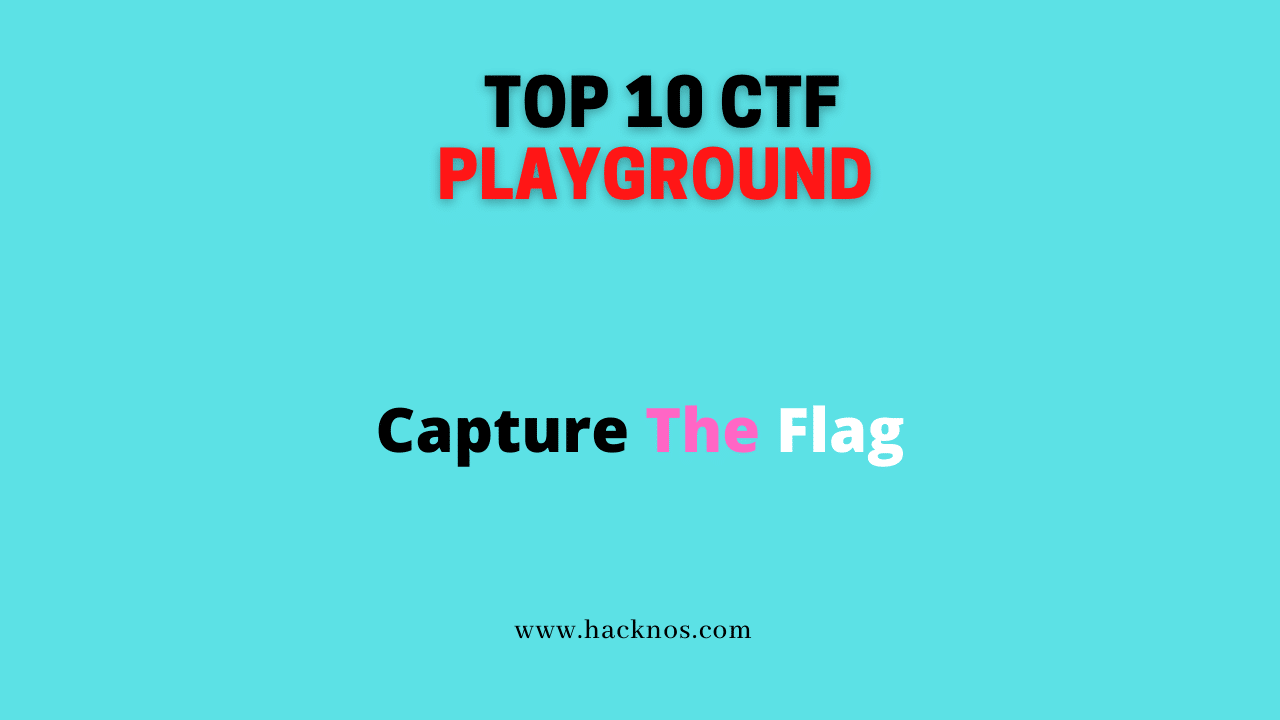 Top 10 CTF PlayGround Competition - Best 10 CTF PlayGround Online