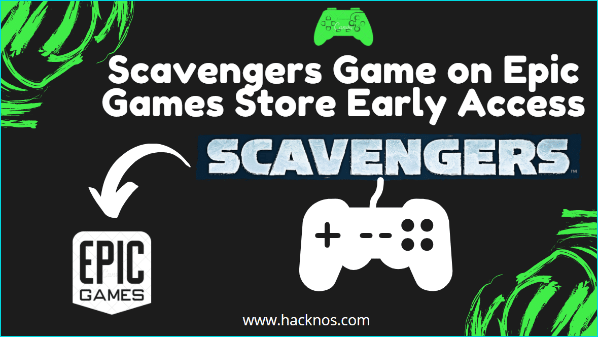 Scavengers Game on Epic Games Store Early Access